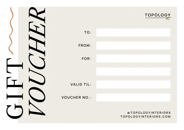Gift Voucher | Topology Interiors